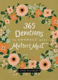 365 Devotions To Embrace What Matters Most - Inbunden (9780310003588 ...