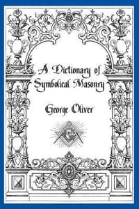 A Dictionary of Symbolical Masonry - Häftad (9781613423073) av George ...