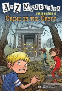 A to Z Mysteries Super Edition #13: Crime in the Crypt - Häftad ...