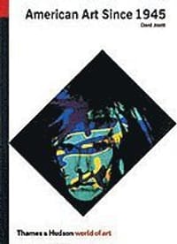 American Art Since 1945 - Häftad (Paperback / softback) (9780500203682 ...