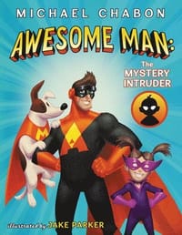 Awesome Man: The Mystery Intruder - Inbunden (9780062875099) av Michael ...