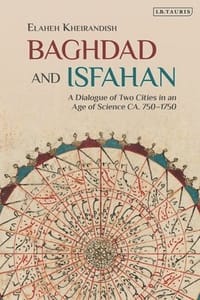 Baghdad and Isfahan - Inbunden (9781780768335) av Elaheh Kheirandish