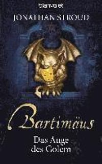 Bartimäus 02. Das Auge des Golem - Pocket (9783442370030) av Jonathan ...