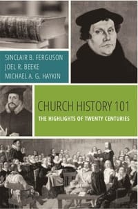 Church History 101: The Highlights of Twenty Centuries - Häftad ...