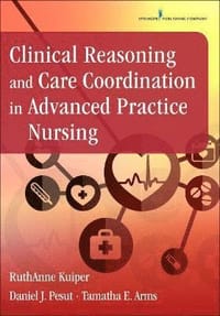 Clinical Reasoning and Care Coordination in Advanced Practice Nursing ...