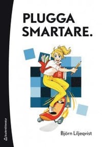 Plugga smartare. - Handbok i modern studieteknik - Upplaga 1 - Häftad ...